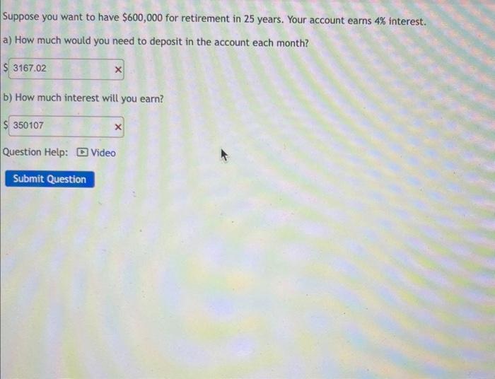 Solved Suppose you want to have $600,000 for retirement in | Chegg.com