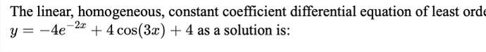 Solved The linear, homogeneous, constant coefficient | Chegg.com