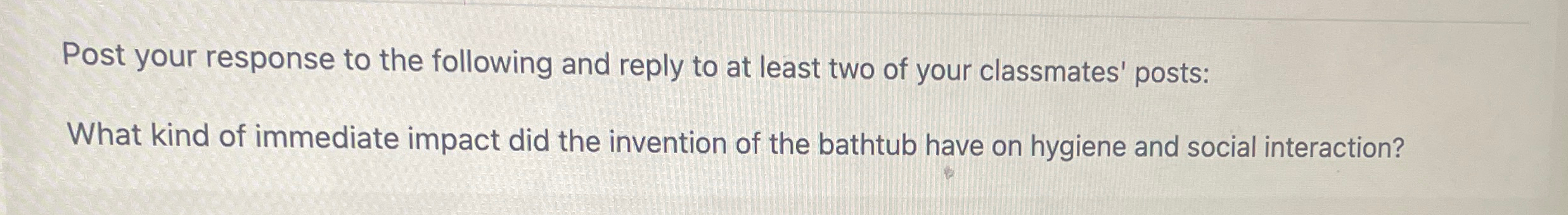 Solved What kind of immediate impact did the invention of | Chegg.com