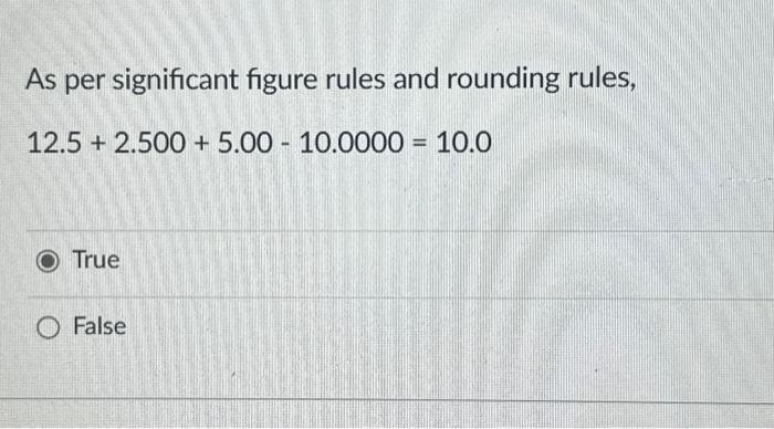 Solved As per significant figure rules and rounding rules, [ | Chegg.com