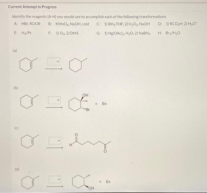 Solved Current Attempt in Progress Identify the reagents | Chegg.com