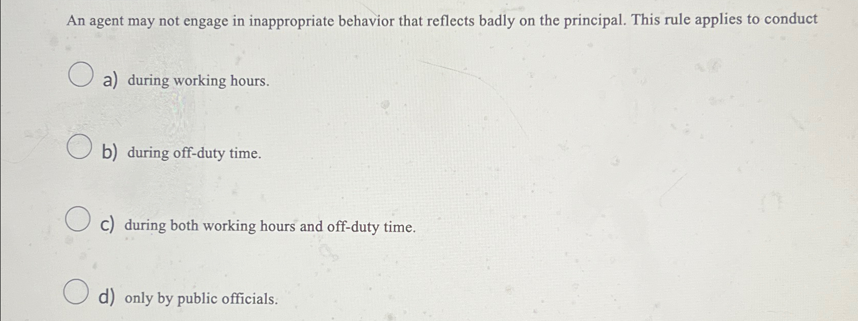 Solved An agent may not engage in inappropriate behavior | Chegg.com