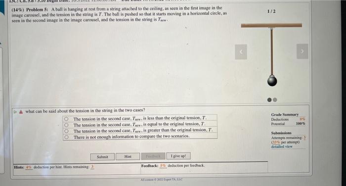 (14\%) Problem 5: A ball is hanging at rest from a | Chegg.com