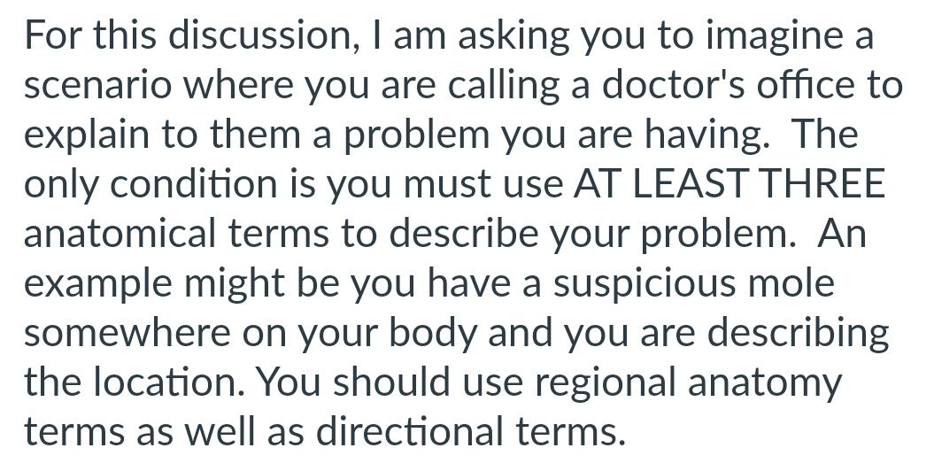 Solved For this discussion, I am asking you to imagine a | Chegg.com