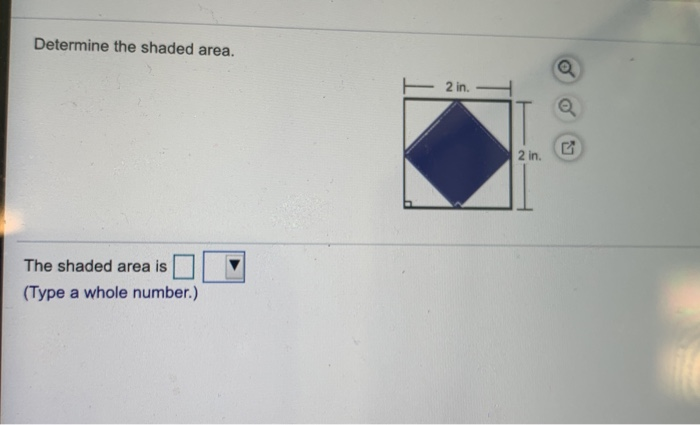 Solved Determine the shaded area. The shaded area is (Type a | Chegg.com