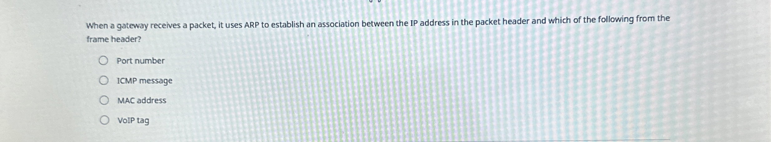 Solved When a gateway receives a packet, it uses ARP to | Chegg.com