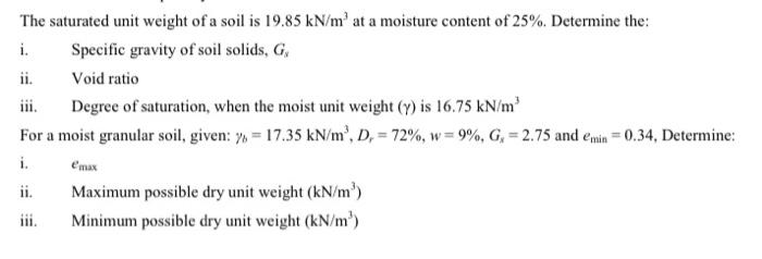 Solved The saturated unit weight of a soil is 19.85kN/m3 at | Chegg.com