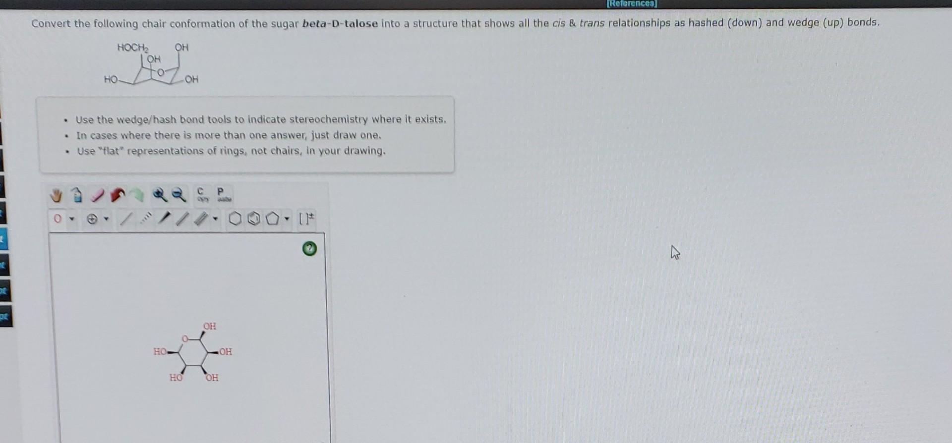 Solved (References) Convert the following chair conformation | Chegg.com