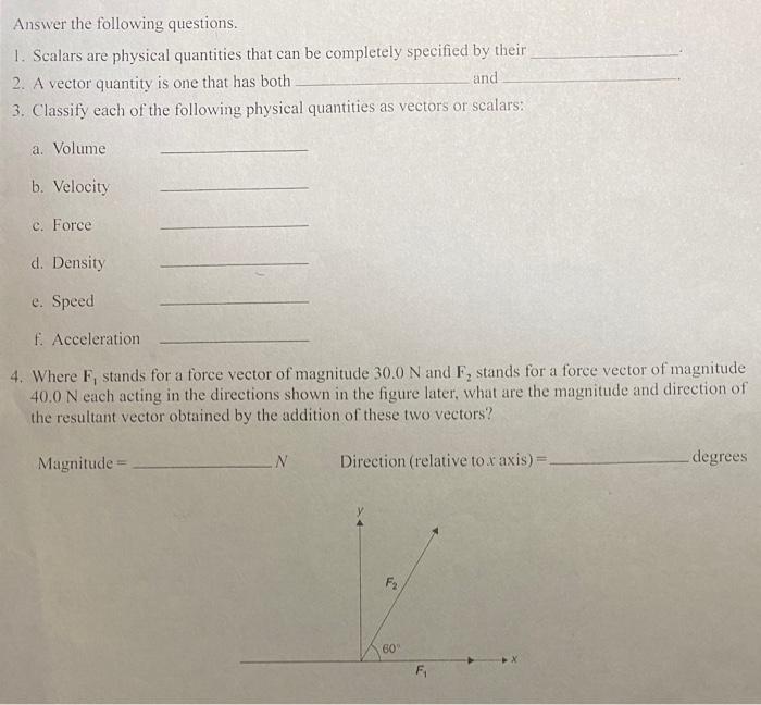 Solved Answer the following questions. 1. Scalars are | Chegg.com
