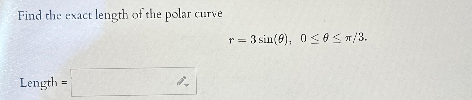 Solved Find the exact length of the polar | Chegg.com