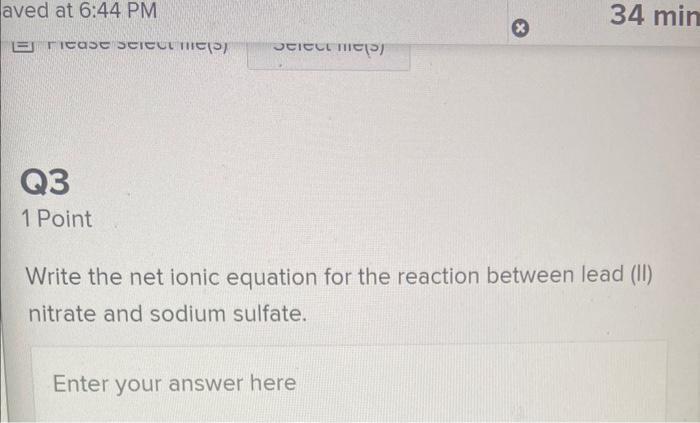 Solved Write the net ionic equation for the reaction between | Chegg.com