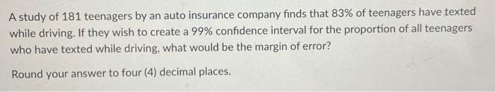 Solved A study of 181 teenagers by an auto insurance company | Chegg.com