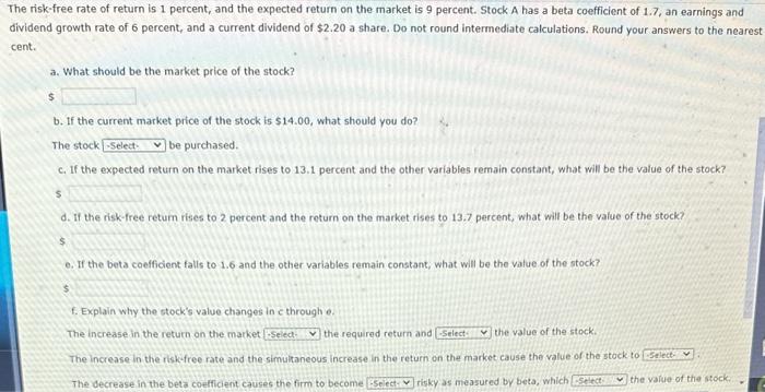 Solved le risk-free rate of return is 1 percent, and the | Chegg.com