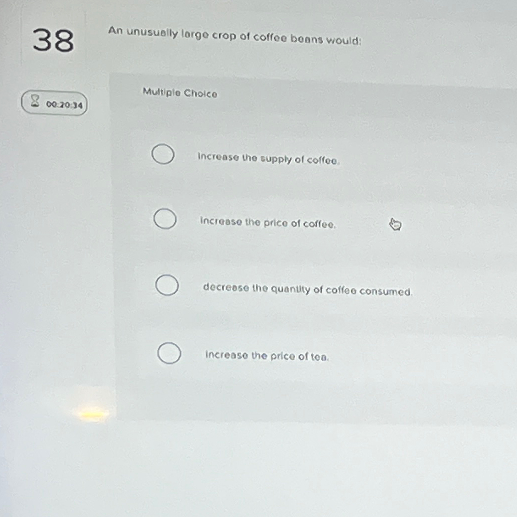 Solved 38An unusublly large crop of coffee beans | Chegg.com