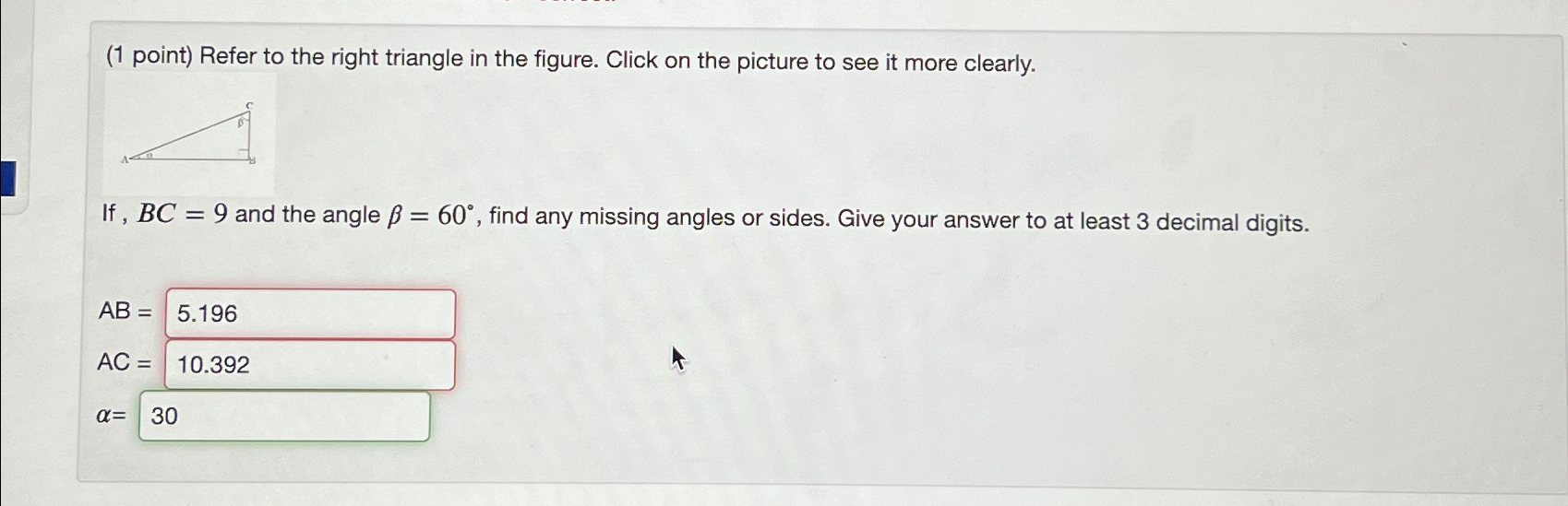 Solved (1 ﻿point) ﻿Refer to the right triangle in the | Chegg.com