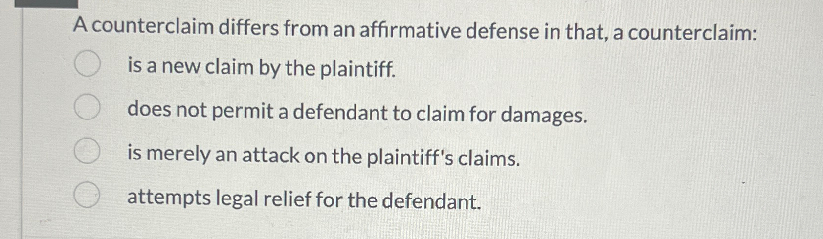 Solved A counterclaim differs from an affirmative defense in | Chegg.com