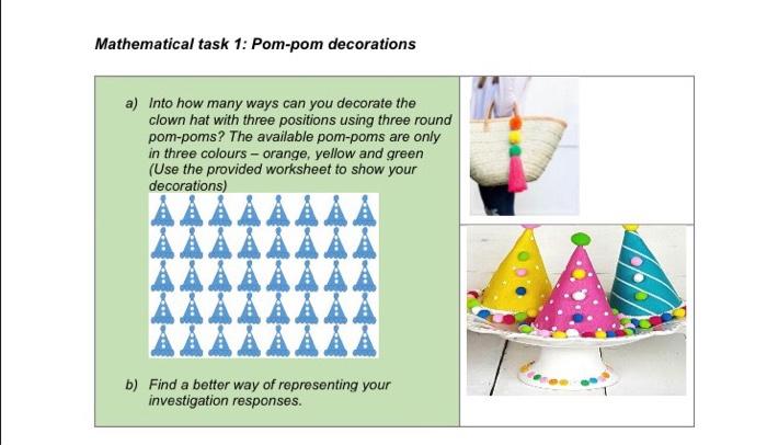 Solved Mathematical task 1: Pom-pom decorations a) Into how | Chegg.com