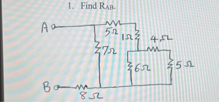 Solved 1. Find RAB. | Chegg.com