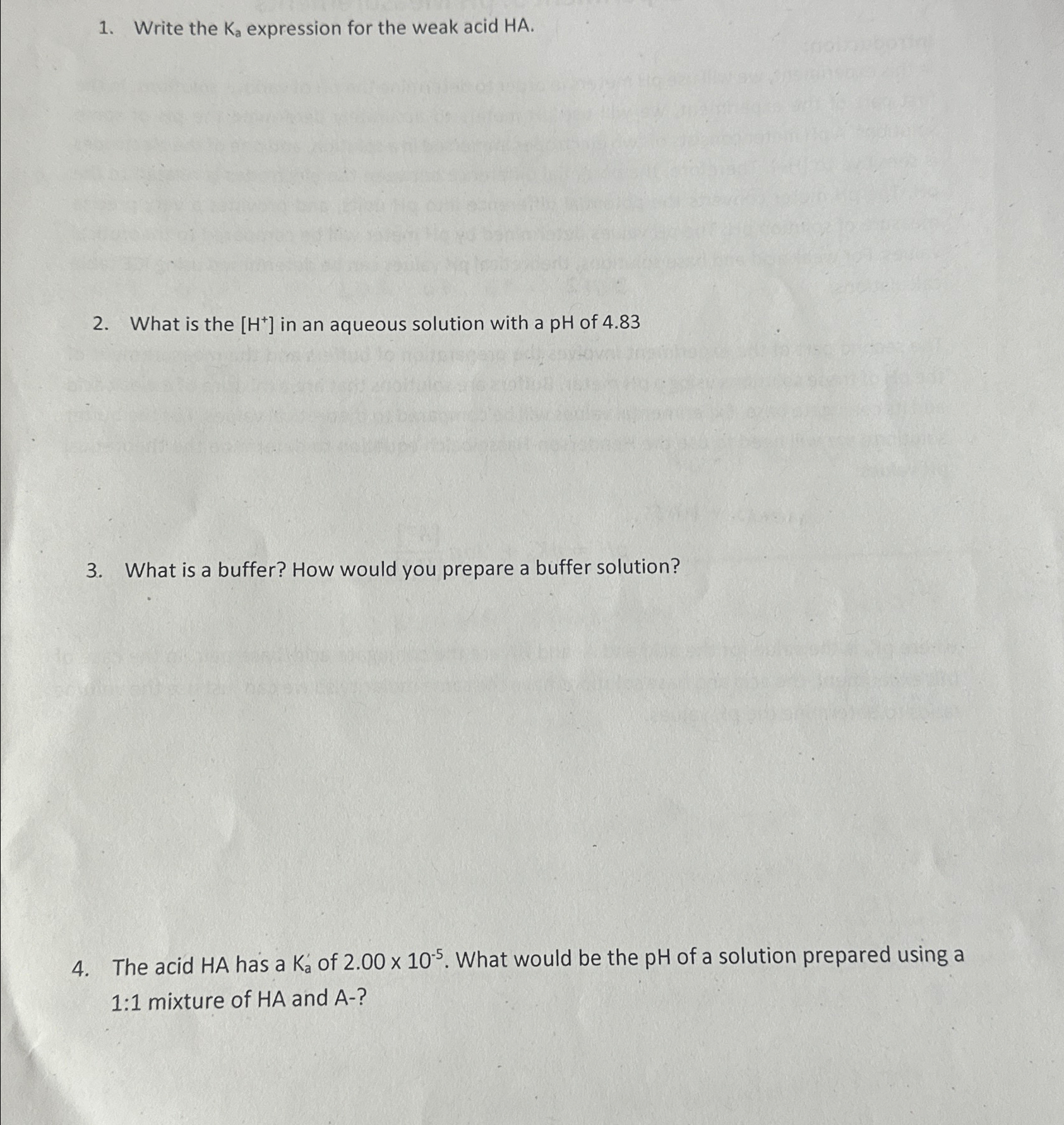 Solved Write the Ka ﻿expression for the weak acid HA.What is | Chegg.com