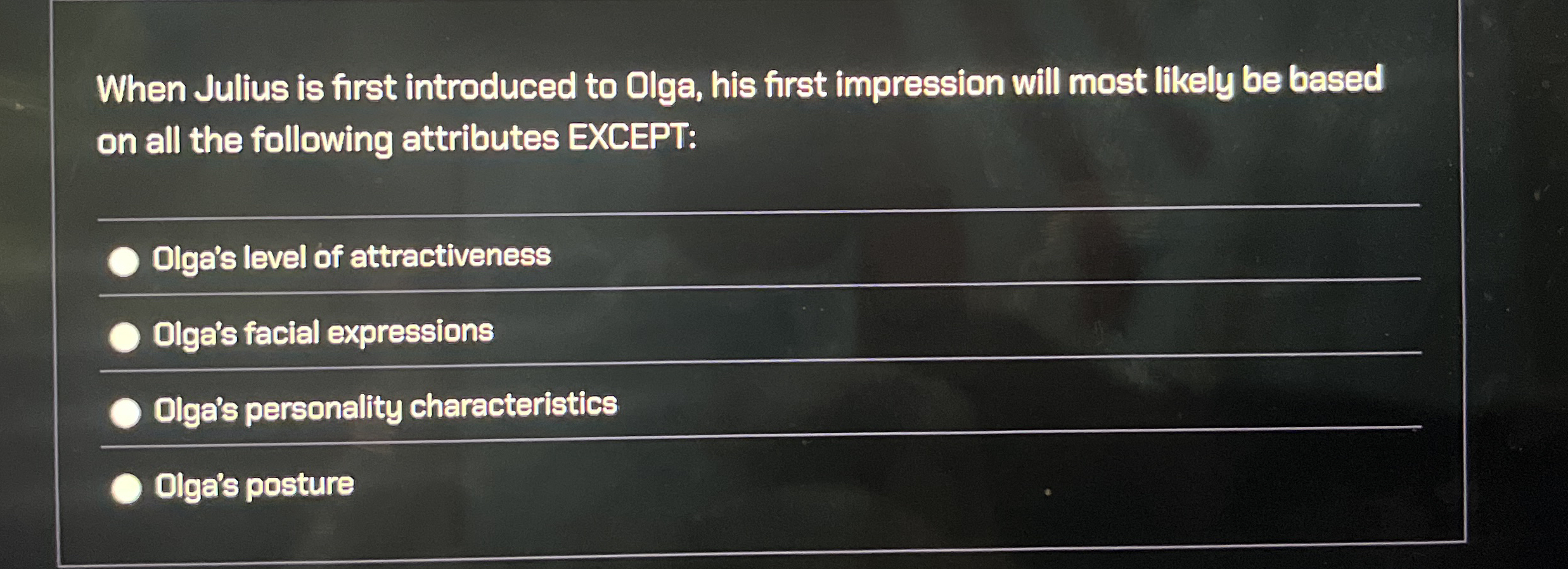 Solved When Julius is first introduced to Olga, his first | Chegg.com