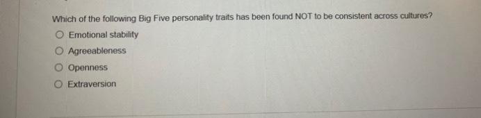 Which of the following Big Five personality traits | Chegg.com