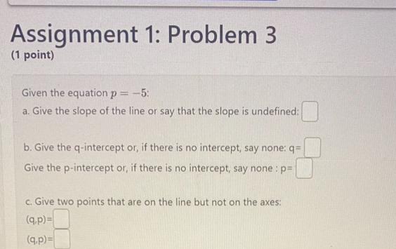Solved Assignment 1: Problem 3(1 ﻿point)Given the equation | Chegg.com