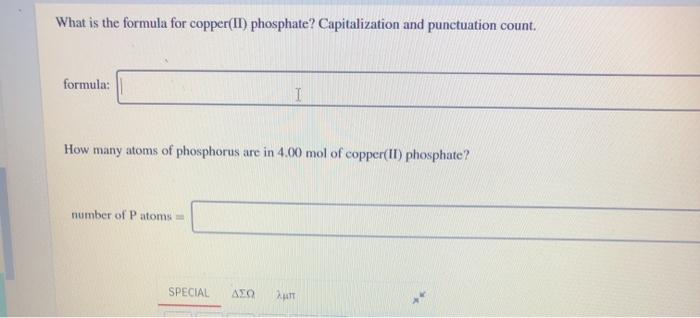 Solved What is the formula for copper(II) phosphate? | Chegg.com