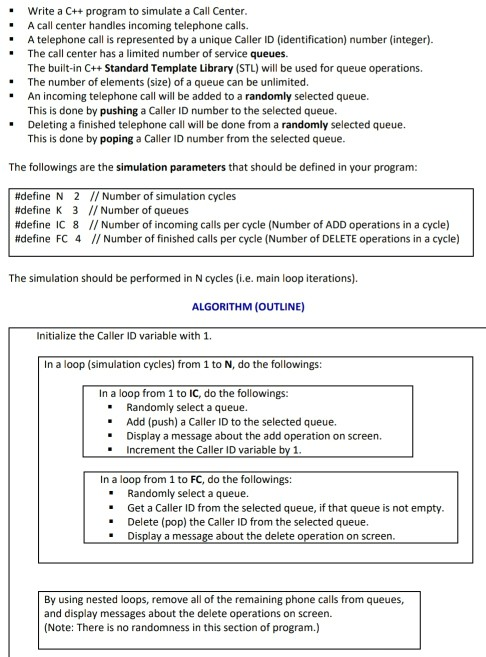 Solved Write A C Program To Simulate A Call Center A Call