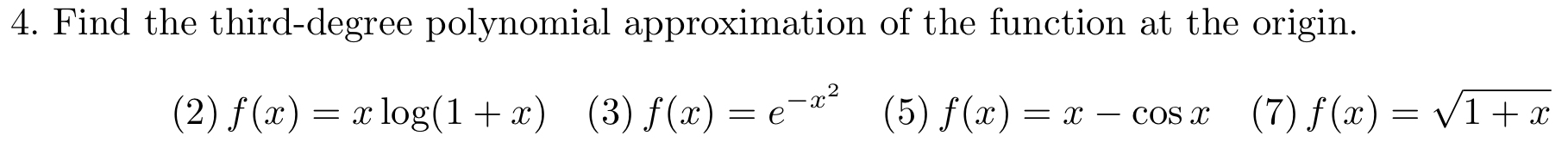 Solved Find the third-degree polynomial approximation of the | Chegg.com