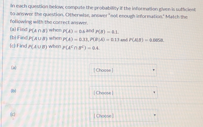 Solved In each question below, compute the probability if | Chegg.com