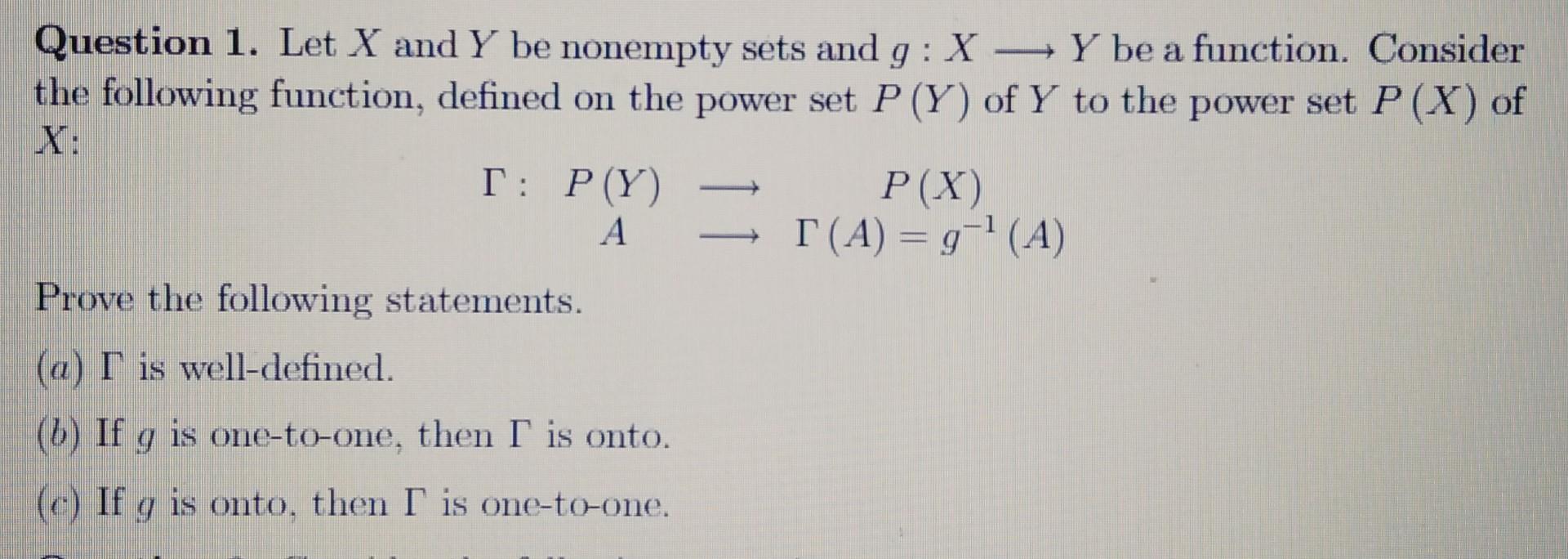 Solved Question 1. Let X and Y be nonempty sets and g: X - Y | Chegg.com