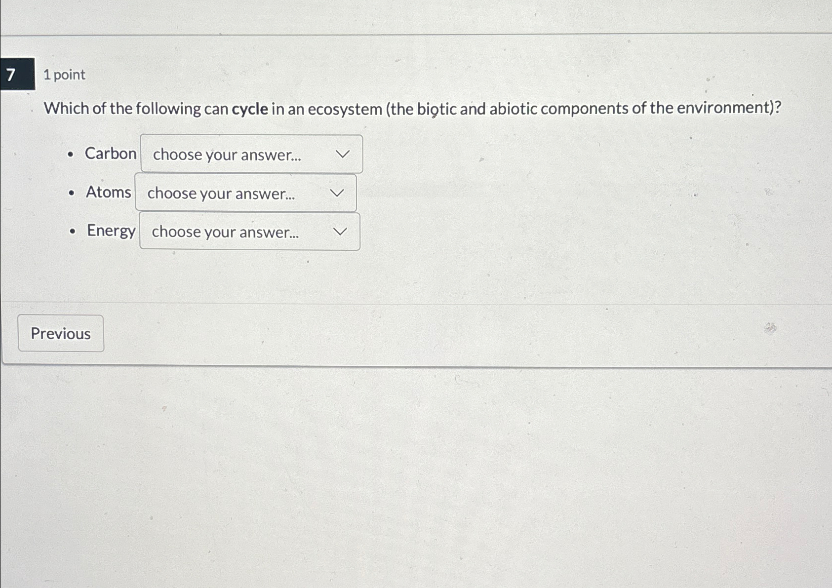 Solved 71 pointWhich of the following can cycle in an | Chegg.com Solved 71 pointWhich of the following can cycle in an | Chegg.com