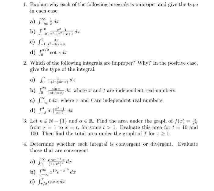 Solved 1. Explain why each of the following integrals is | Chegg.com