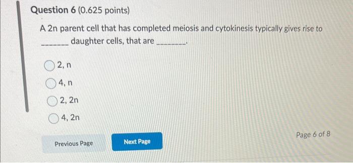Solved A 2n parent cell that has completed meiosis and | Chegg.com