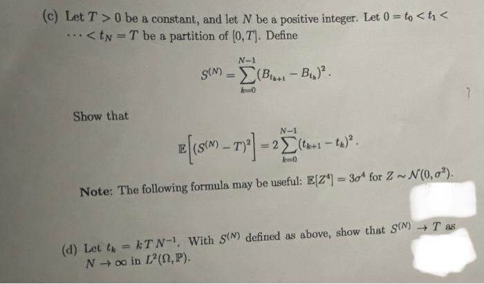 Solved (c) Let T>0 be a constant, and let N be a positive | Chegg.com
