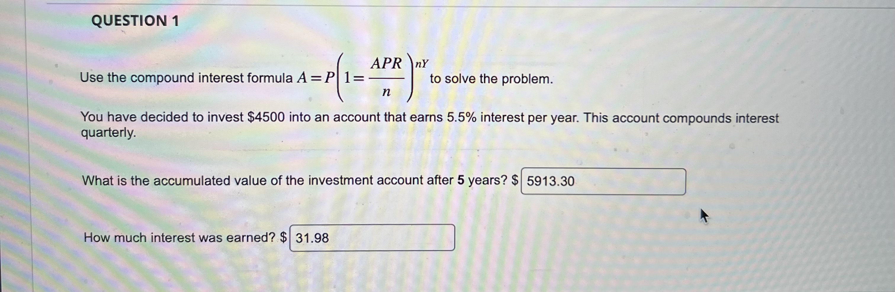 Solved QUESTION 1Use the compound interest formula | Chegg.com