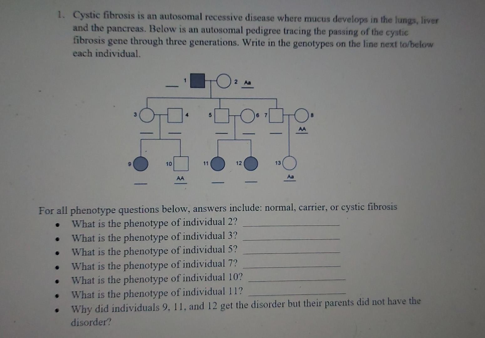 Solved 1. Cystic fibrosis is an autosomal recessive disease | Chegg.com