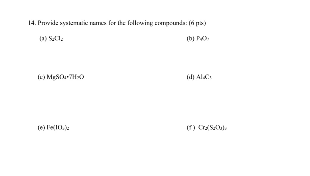 Solved Provide systematic names for the following compounds: | Chegg.com