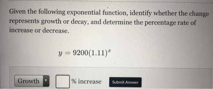 Solved Given the following exponential function, identify | Chegg.com