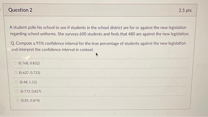 Solved A student polls his school to see if students in the | Chegg.com