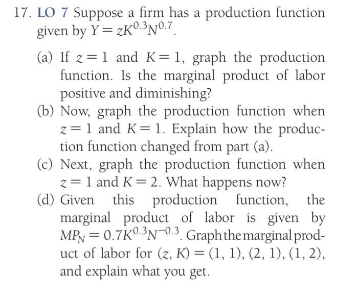 Solved 17. LO 7 Suppose a firm has a production function | Chegg.com