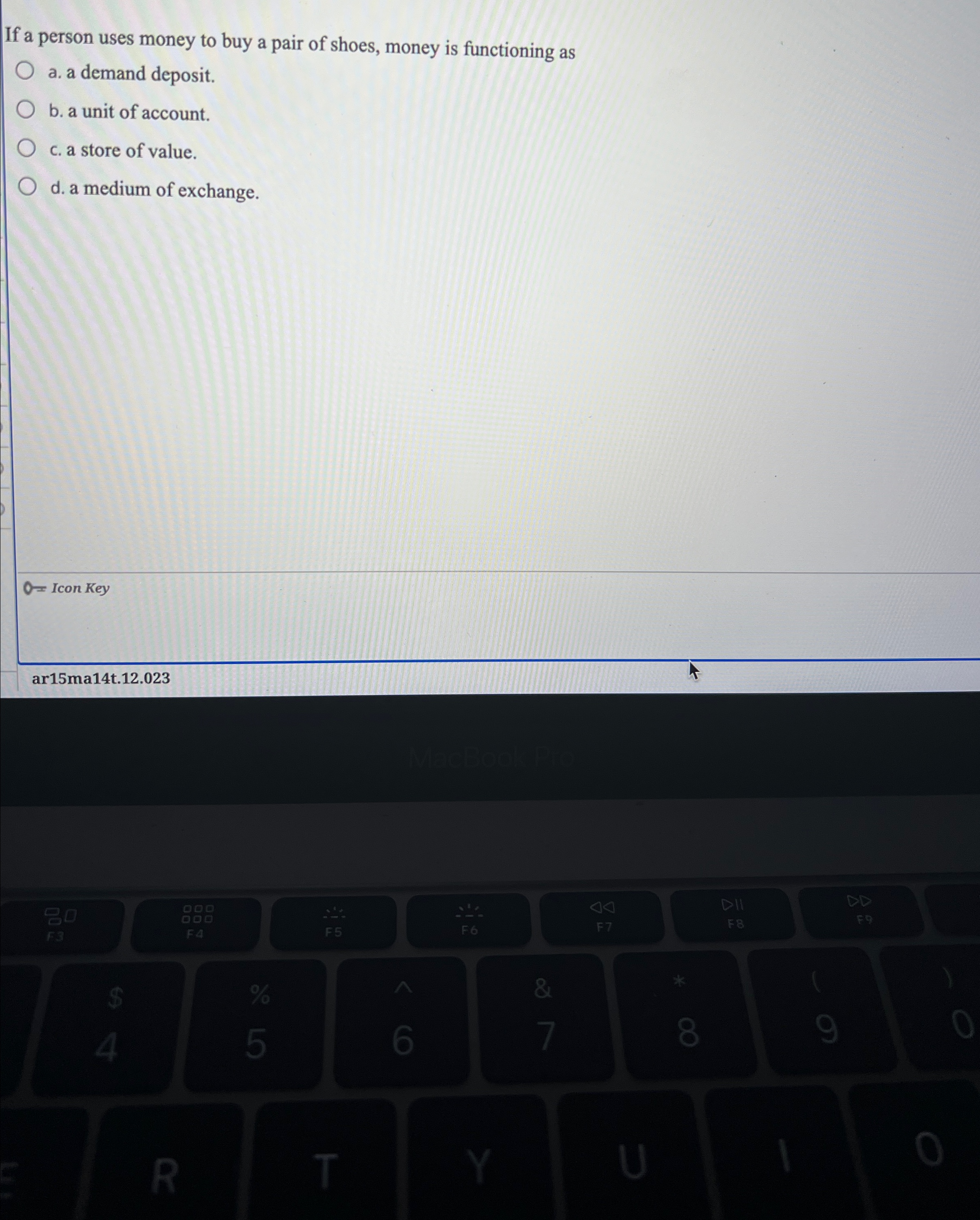 Solved If a person uses money to buy a pair of shoes, money | Chegg.com