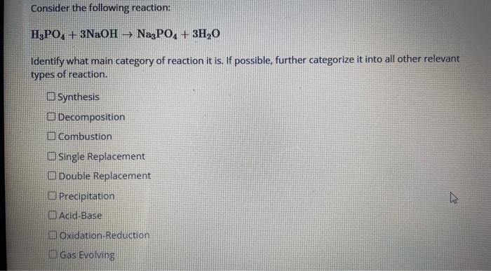Solved Consider the following reaction: H3PO, + 3NaOH = | Chegg.com