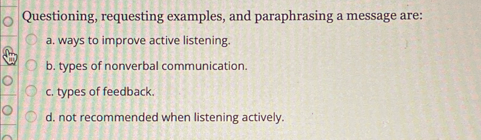 Solved Questioning, requesting examples, and paraphrasing a | Chegg.com