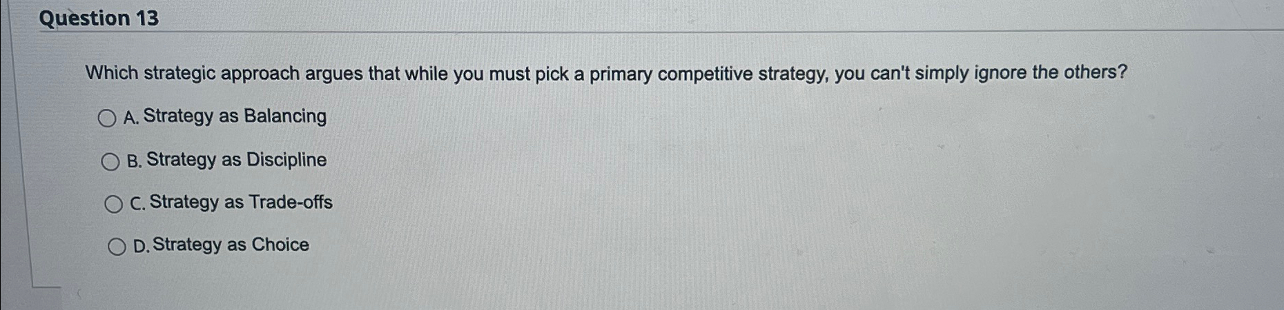 Solved Question 13Which strategic approach argues that while | Chegg.com