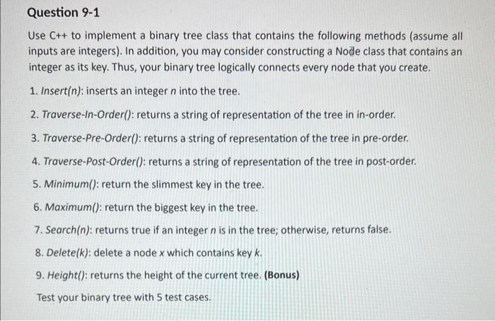 Solved Use Cto Implement A Binary Tree Class That Contains
