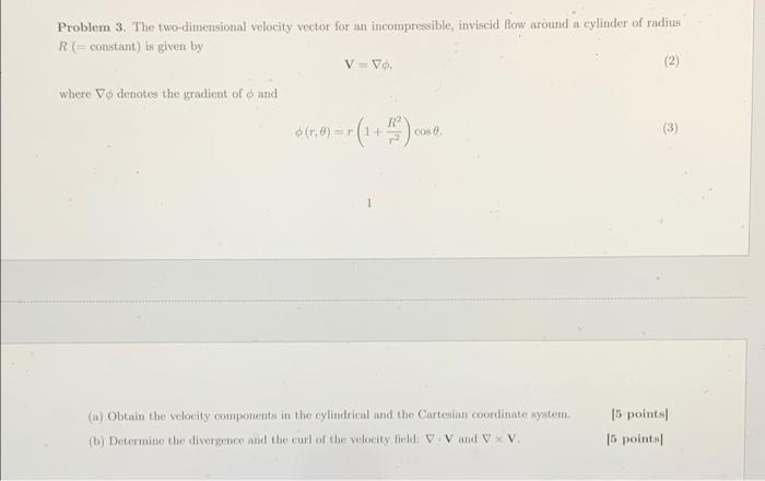 Solved Problem 3. The two-dimensional velocity vector for an | Chegg.com