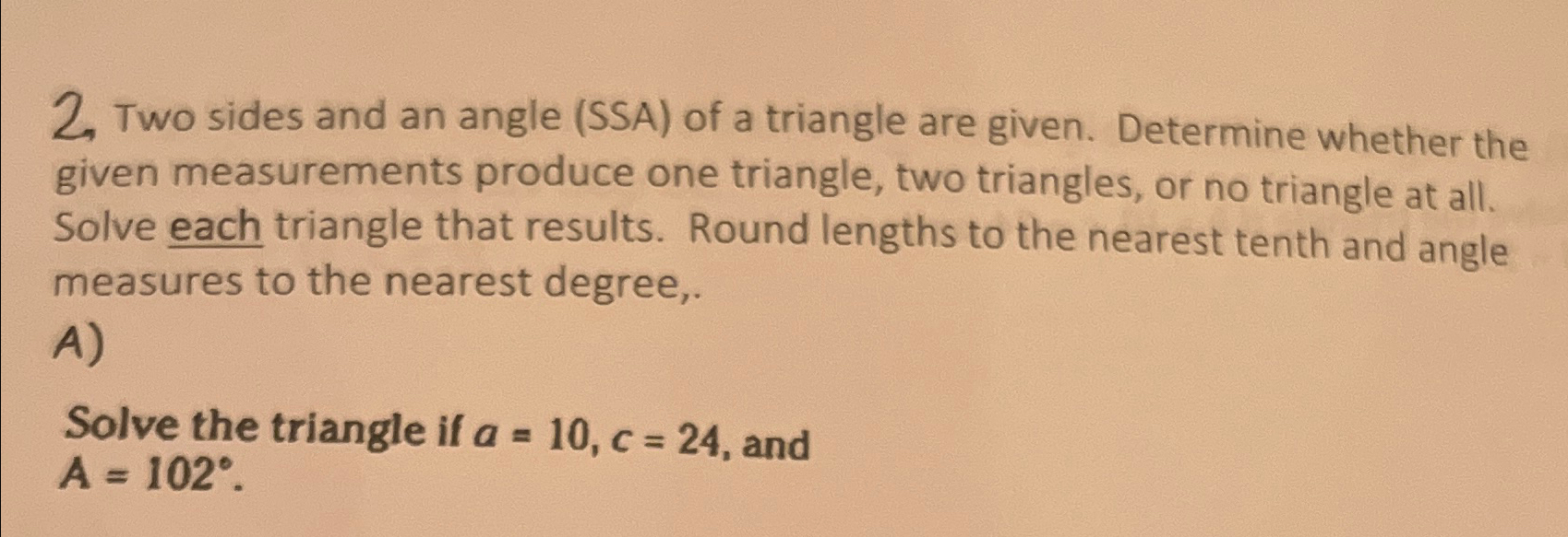 Solved Two sides and an angle (SSA) ﻿of a triangle are | Chegg.com