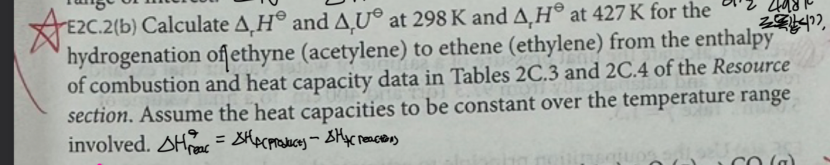Solved E2C.2(b) ﻿Calculate ΔrH⊖ ﻿and ΔrU⊖ ﻿at 298K ﻿and ΔrH⊖ | Chegg.com