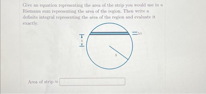 Solved Give an equation representing the area of the strip | Chegg.com